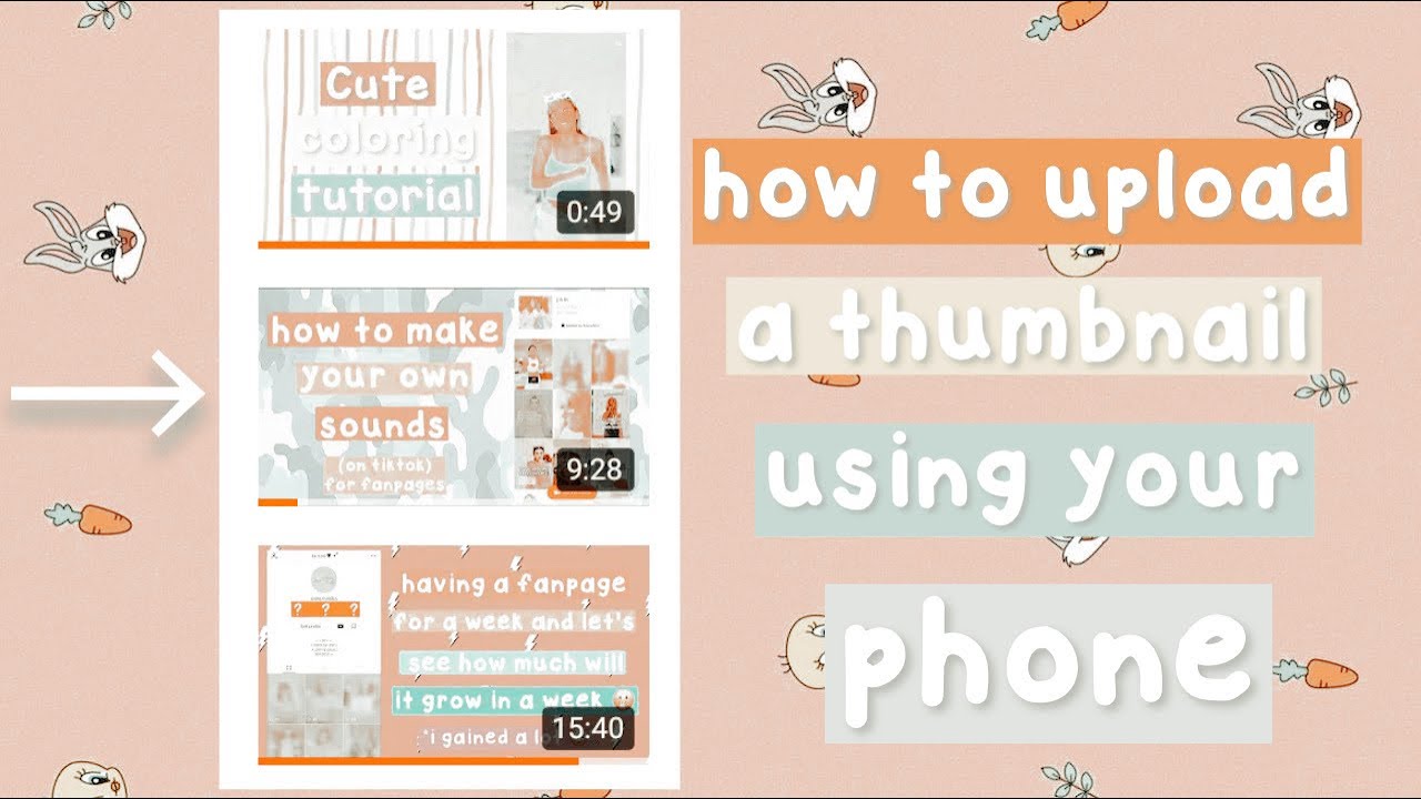 HOW TO UPLOAD A THUMBNAIL ON YOUR PHONE! - YouTube