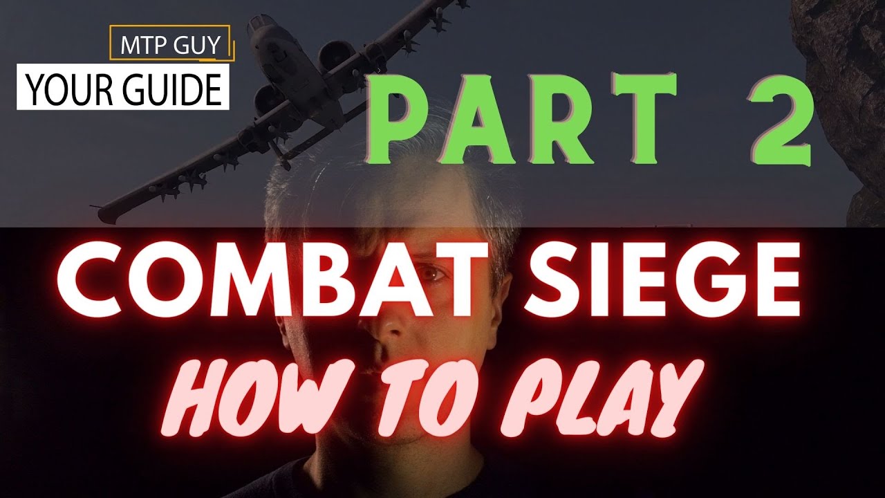 Combat Siege - How To Play - YouTube