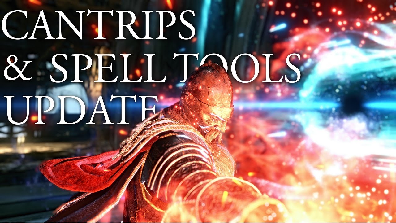 Cantrips and Spell Tools Magic Overhaul Update [Elden Ring] - YouTube