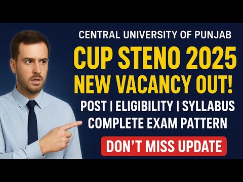 CUP Steno 2025 Vacancy | Central University of Punjab Stenographer ...