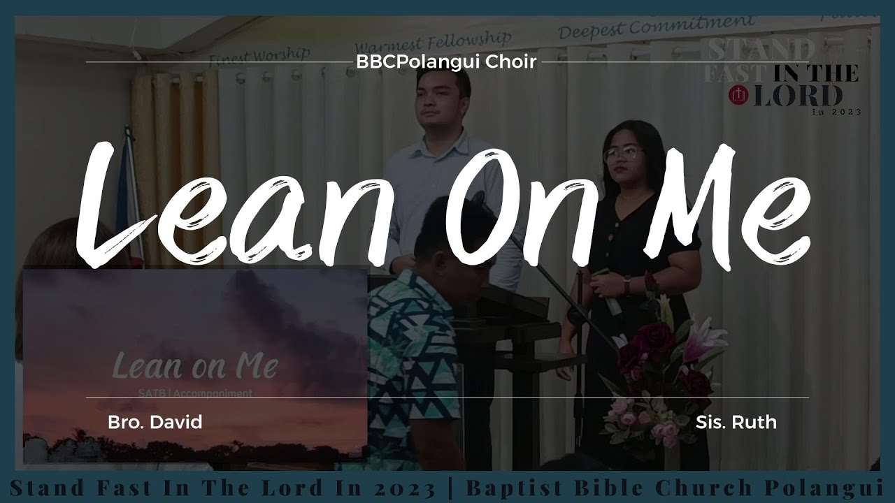 Lean On Me | Duet | BBCPolangui Choir - YouTube