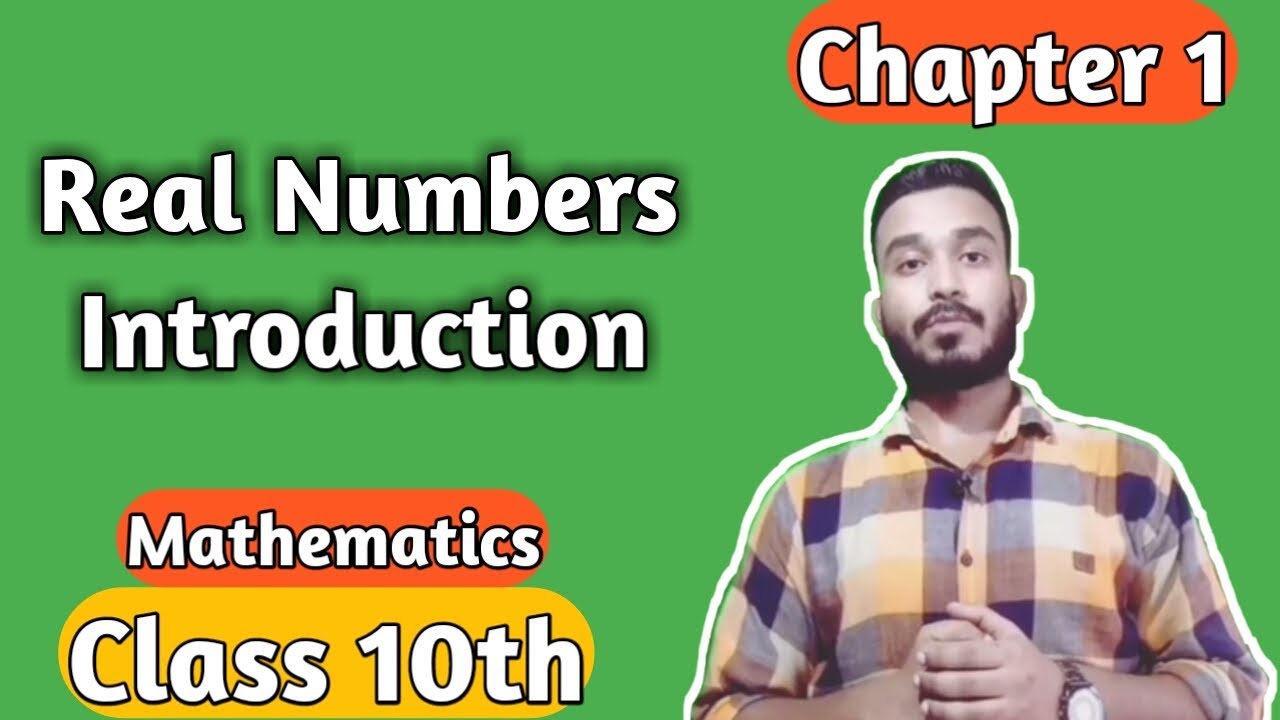 Class 10,Chapter-Real Numbers,Introduction | NCERT CBSE - YouTube