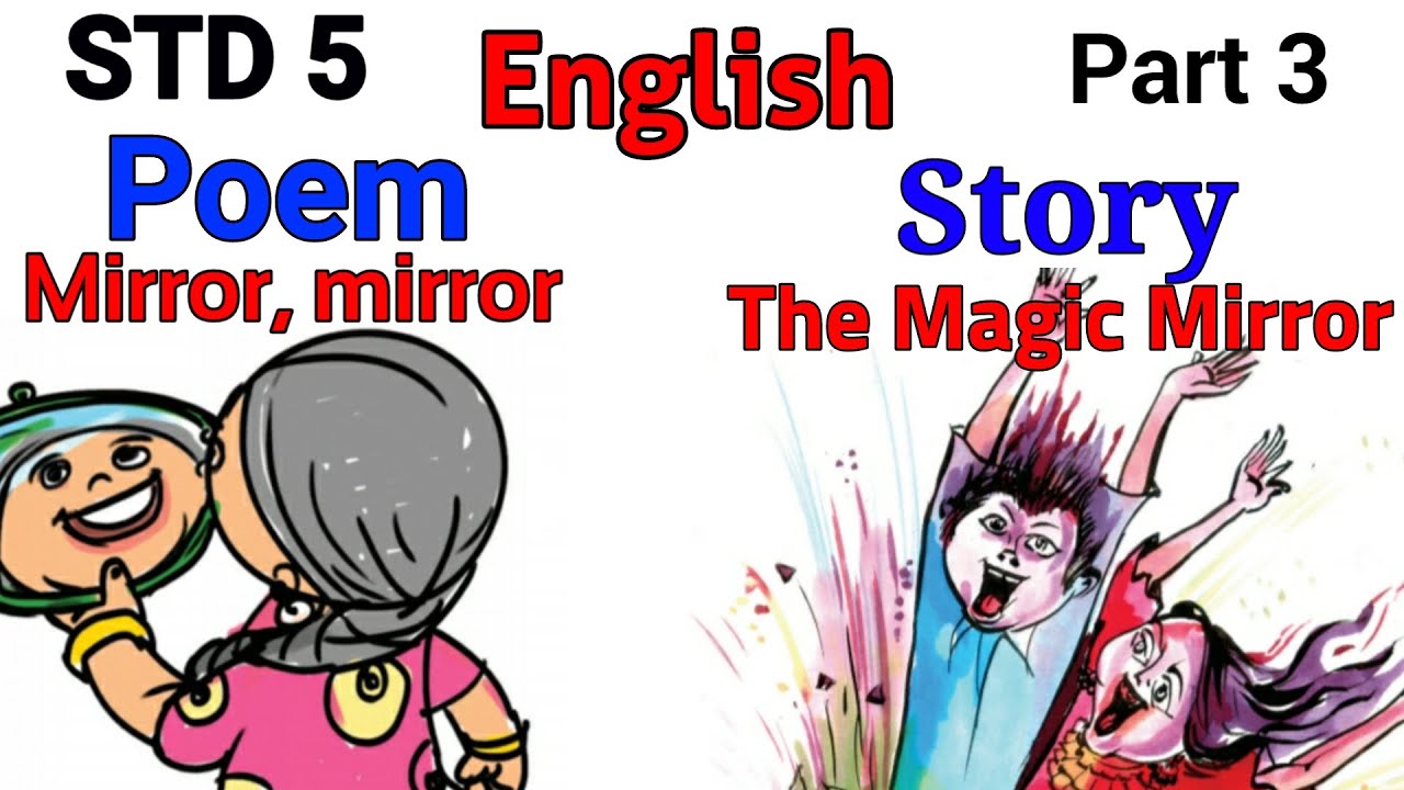 Class 5 English Unit 1 | The Mirror | Mirror Mirror Poem | The Magic ...