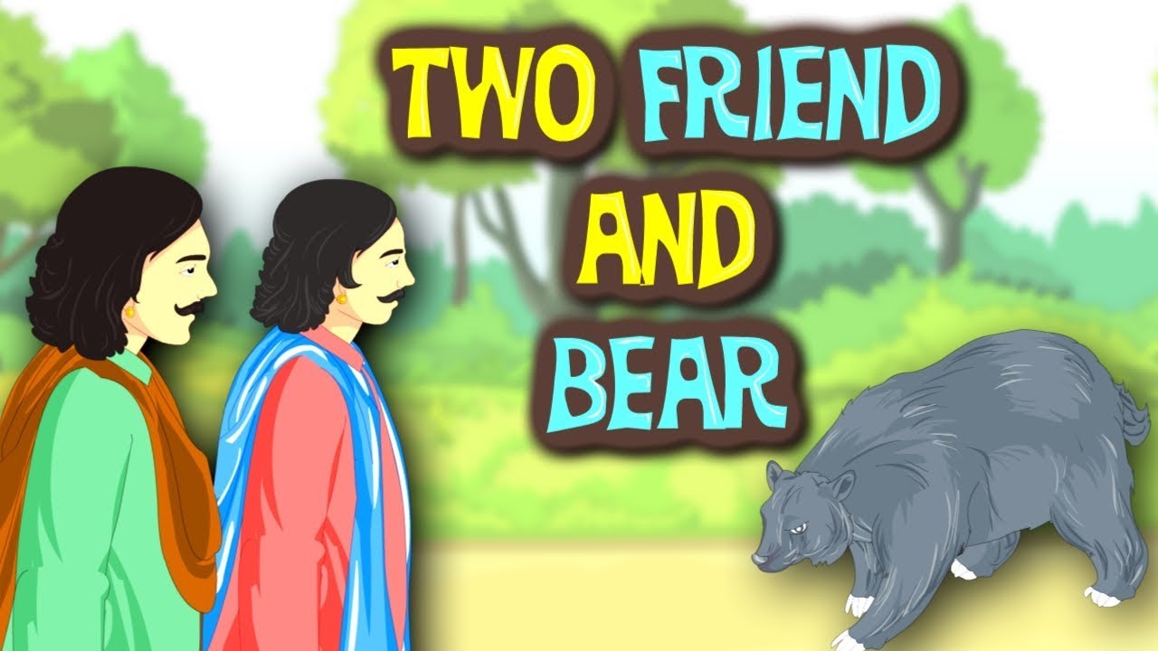 Two Friends and the Bear | Moral Stories For Kids | Bed Time Story ...