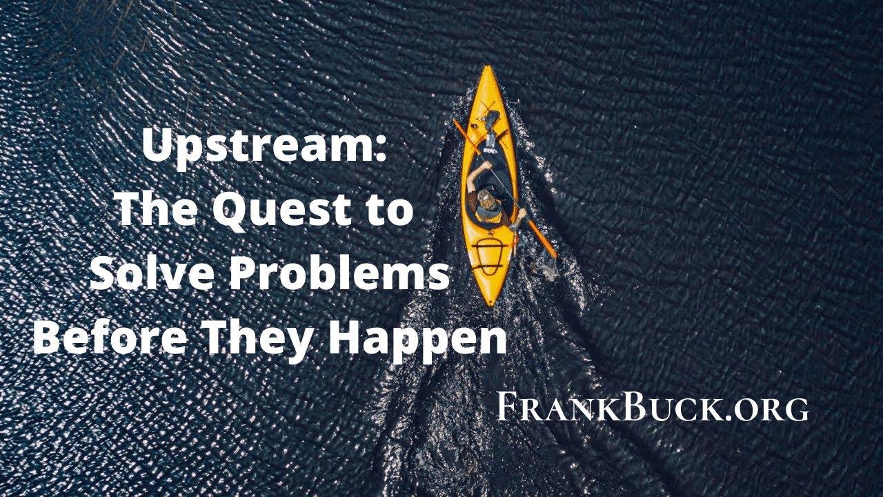 Upstream: The Quest to Solve Problems Before They Happen - YouTube