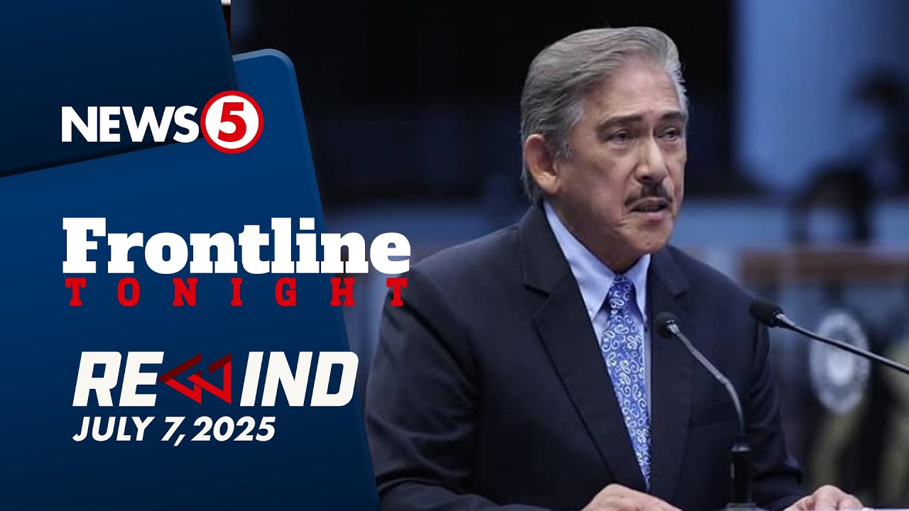 Frontline Tonight Rewind | July 7, 2025 #FrontlineRewind - YouTube