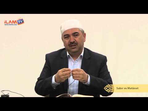 Sabır ve Metânet (Faziletler Medeniyeti) - Adem Ergül