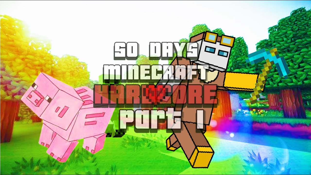 50 Days Minecraft Hardcore(part 1) - YouTube