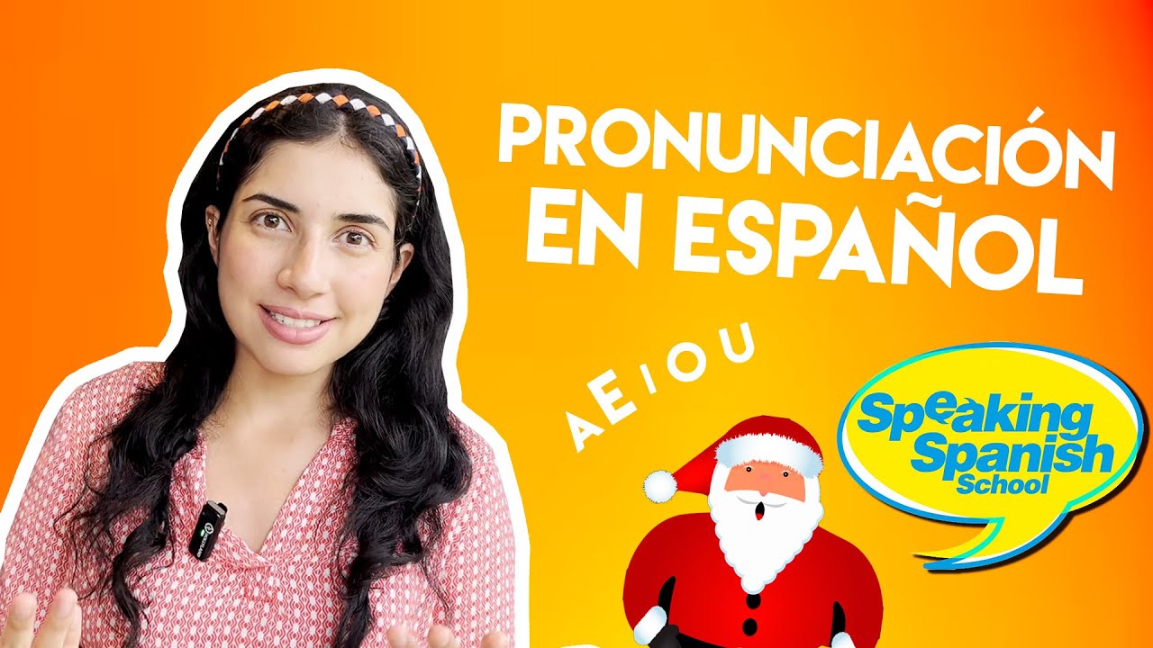 PRONUNCIACIÓN EN ESPAÑOL l Spanish pronounciation #spanishpronunciation ...