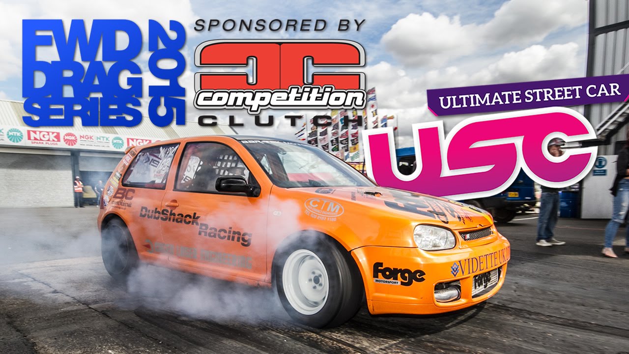 Round 4 2015 Competition Clutch FWD Drag Series - Ultimate Street Car ...