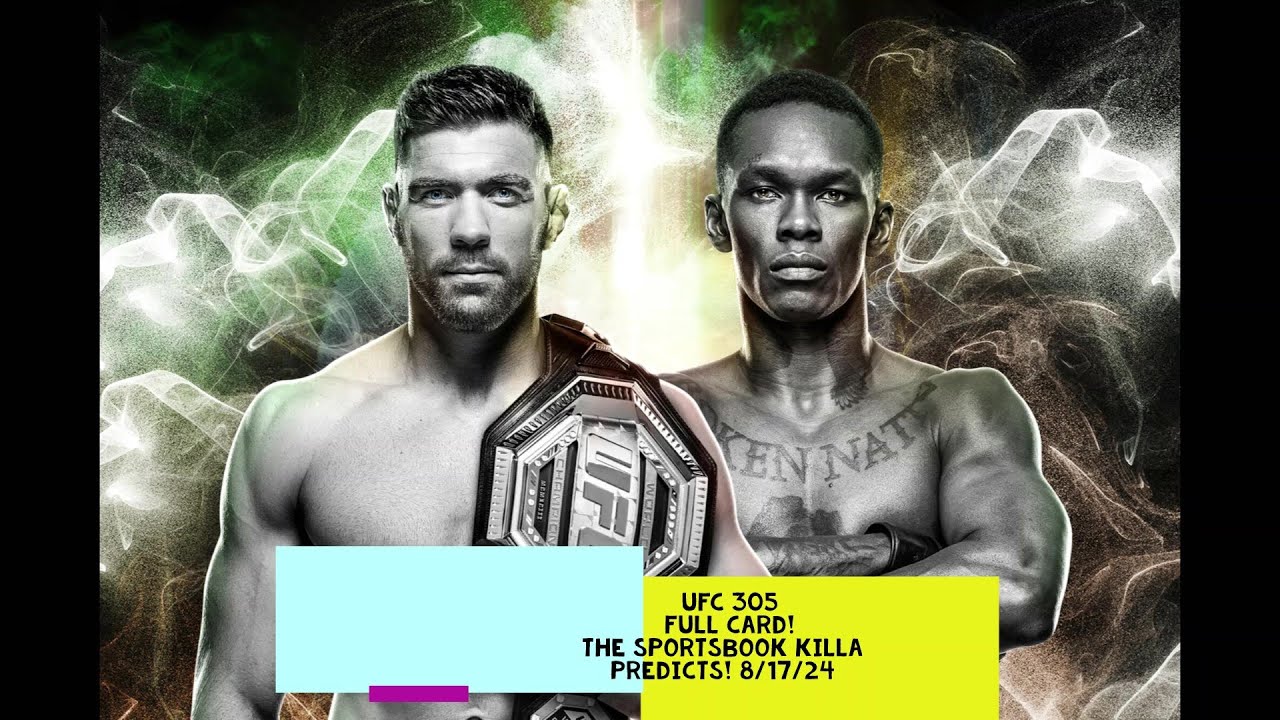 UFC 305! Full Card! The Sportsbook Killa Predicts! #ufc305 # ...