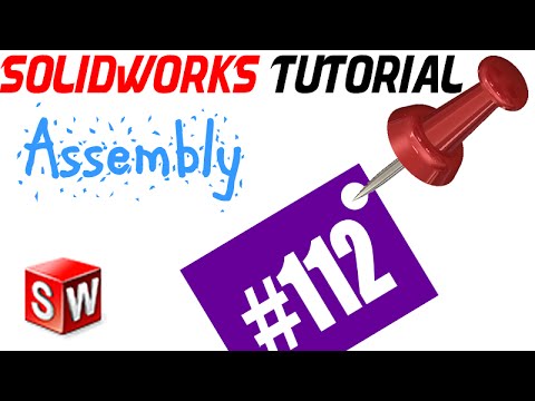 112 SolidWorks Assembly Tutorial: Introduction to Assemblies - YouTube