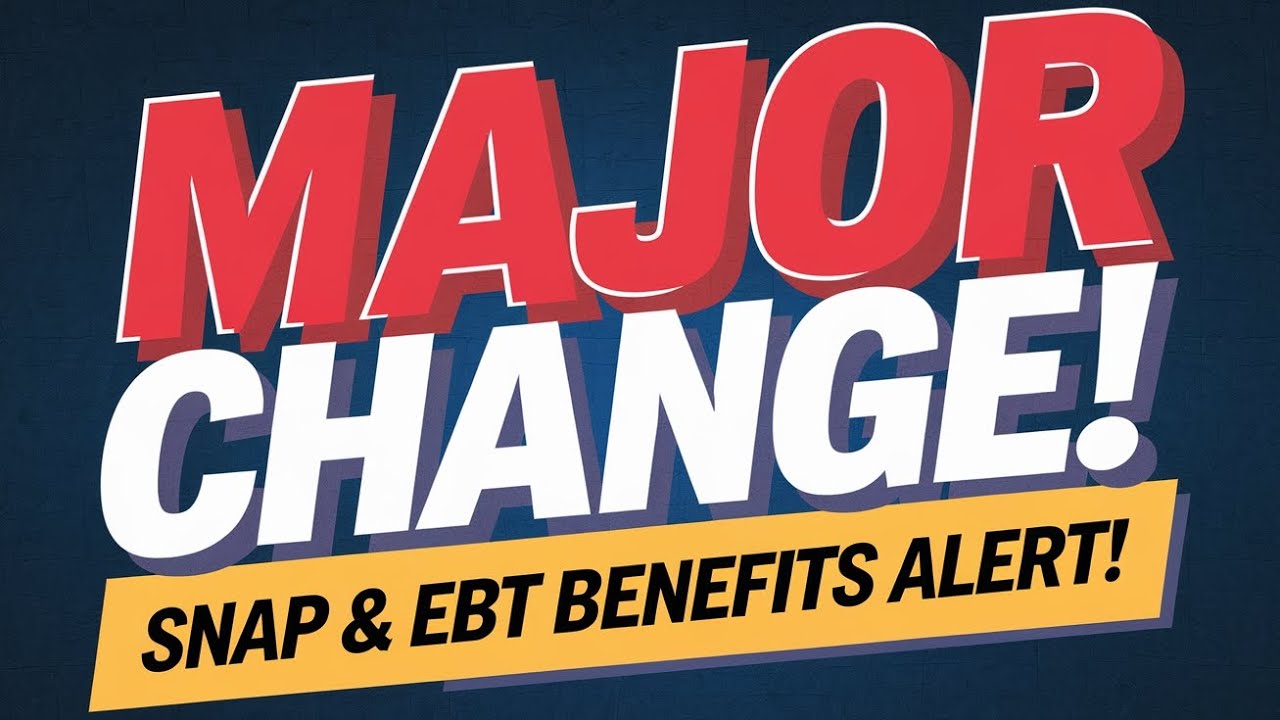 MAJOR CHANGE: SNAP, Food Stamps, EBT, Low Income | ALERT For Your ...