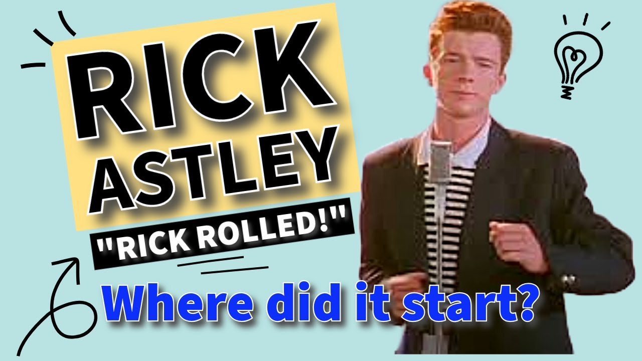 Rick Rolling: The Viral Prank That Changed the Internet Forever - YouTube