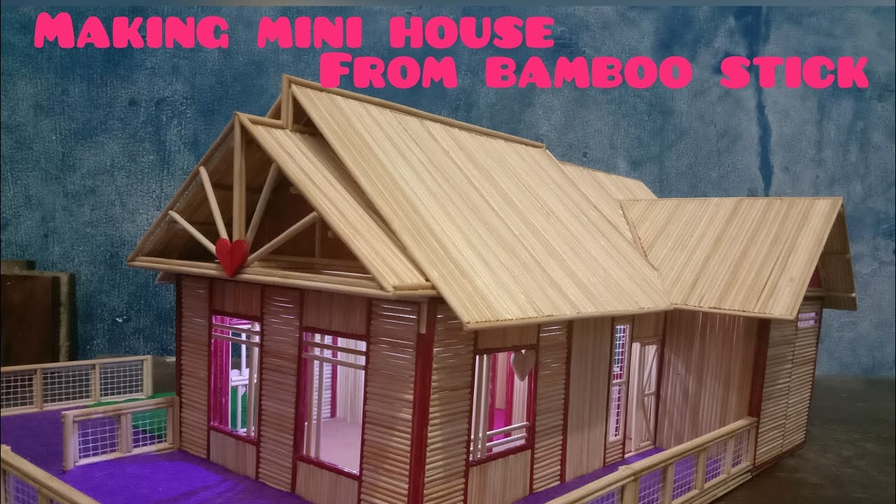 miniature bamboo stick house - YouTube