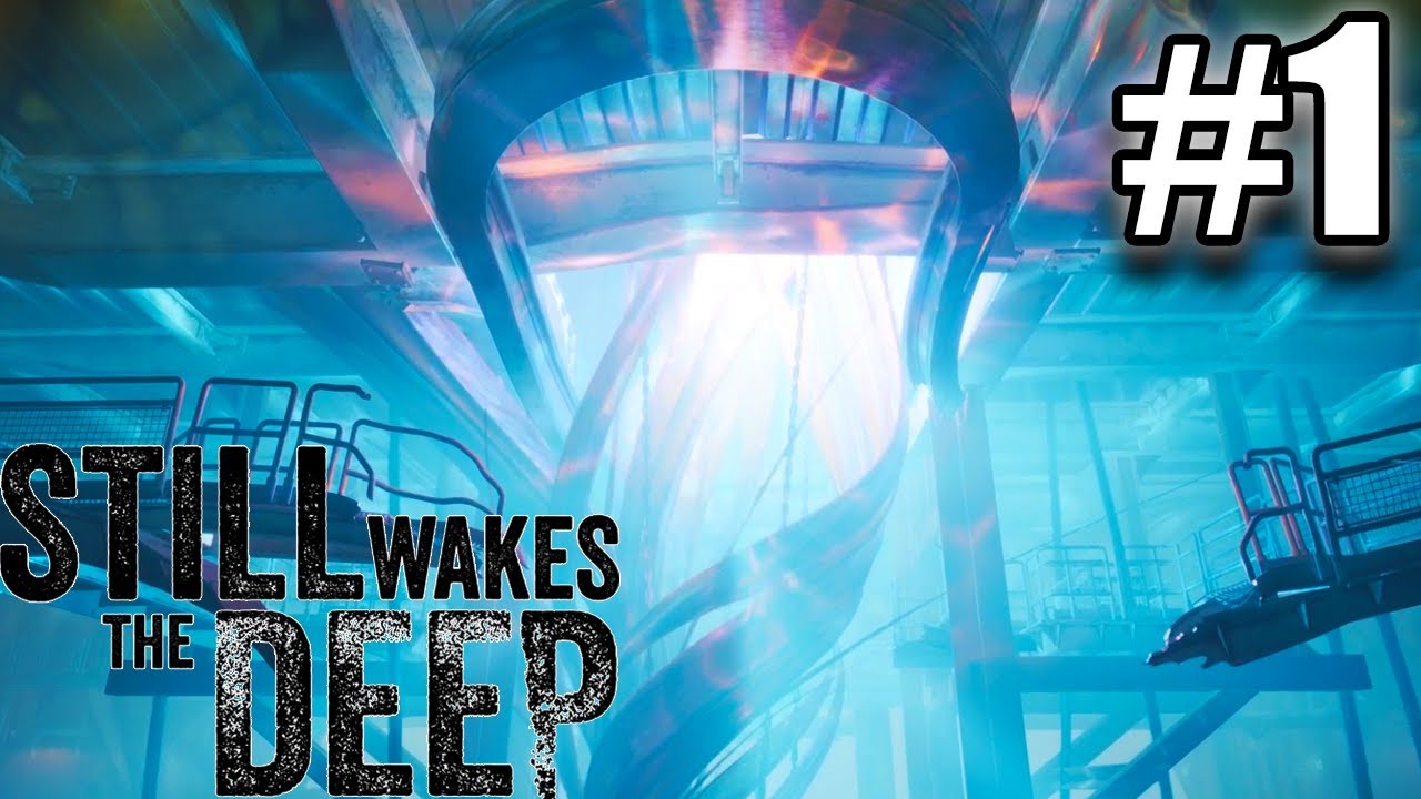 WHAT IS THAT?! | Still Wakes The Deep #1 - YouTube