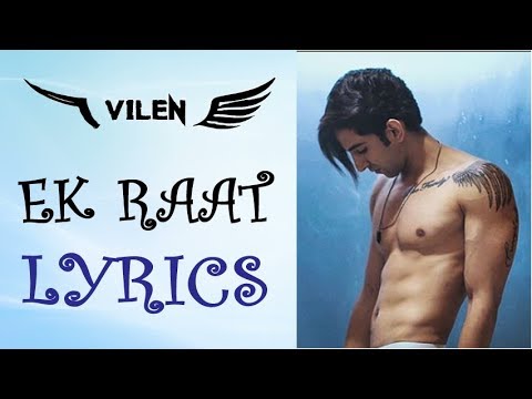 Vilen || Ek Raat (Lyrical) Video ||Vipul Dhanker ||Manish Tutorials ...