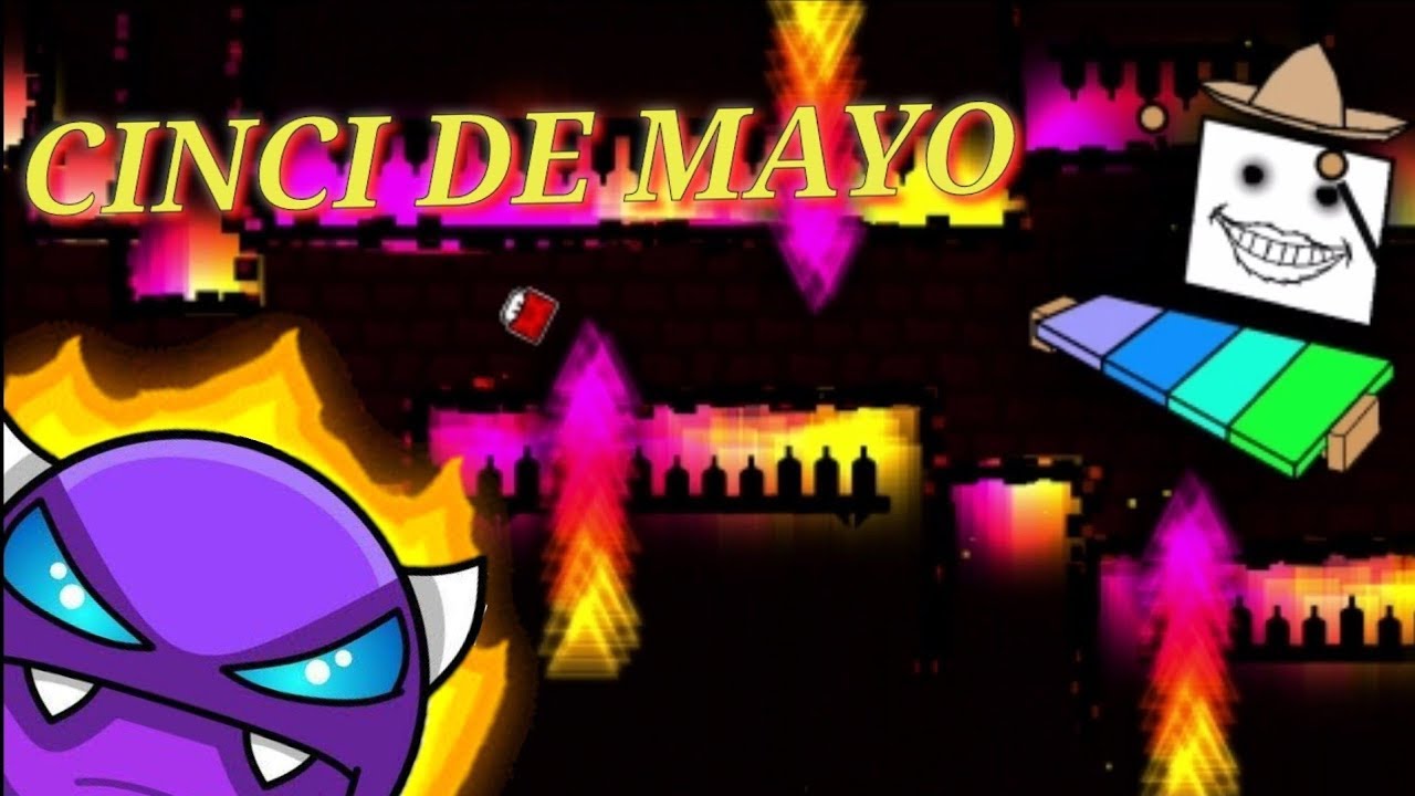 "Cinci De Mayo" by: Pan (Easy Demon) || Geometry Dash || Ӽҳ̷Vøíɗҳ ...