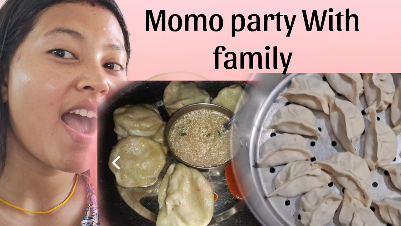 Momo With Family ️💕 || Momo 🥟 Party ||Nikita Chetrri || #dailyvlog ...
