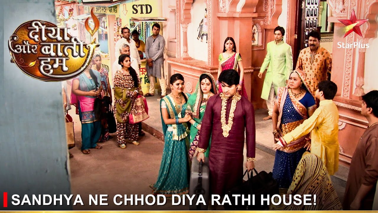 Diya Aur Baati Hum | दीया और बाती हम | Sandhya ne chhod diya Rathi ...