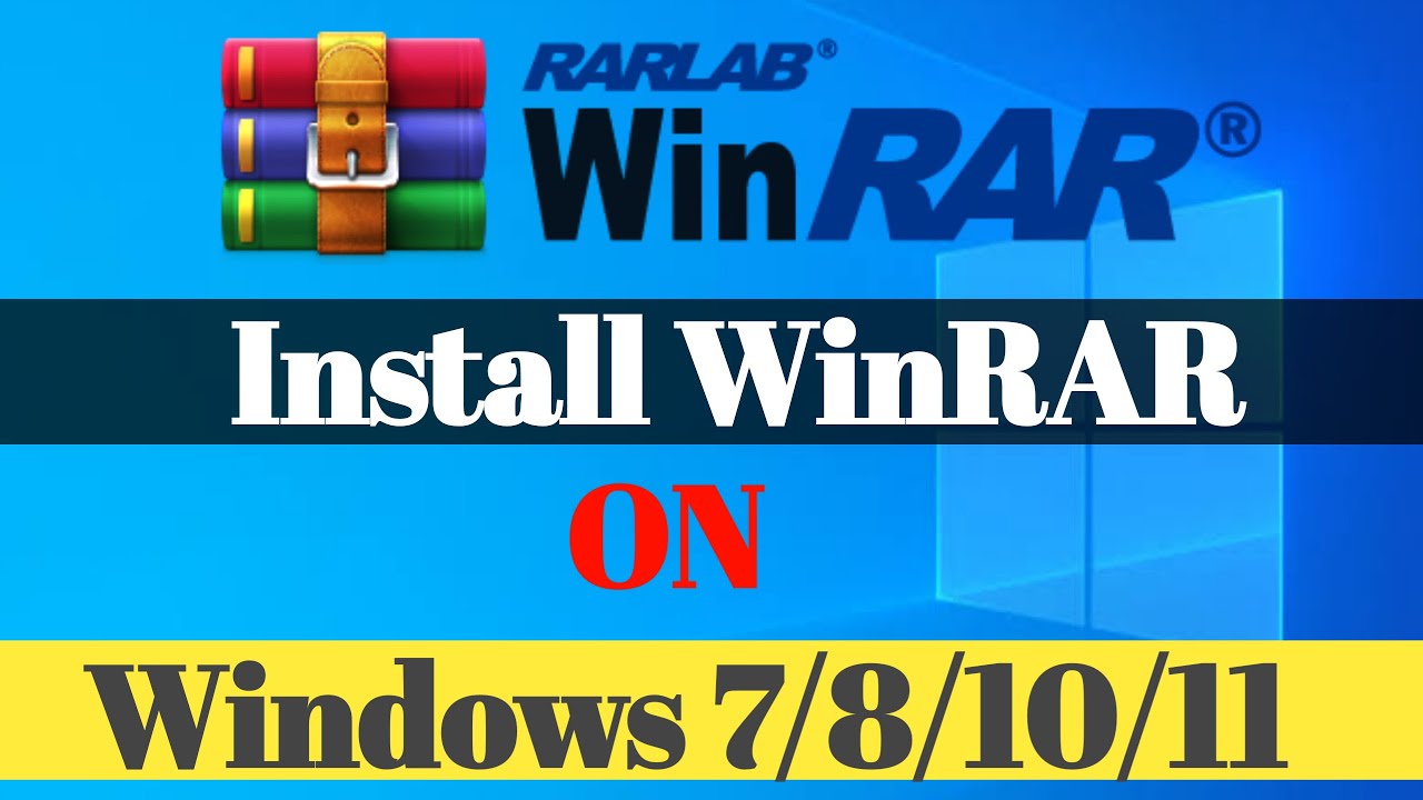How To Download and Install WinRAR Software For Windows 10/8/7 ...