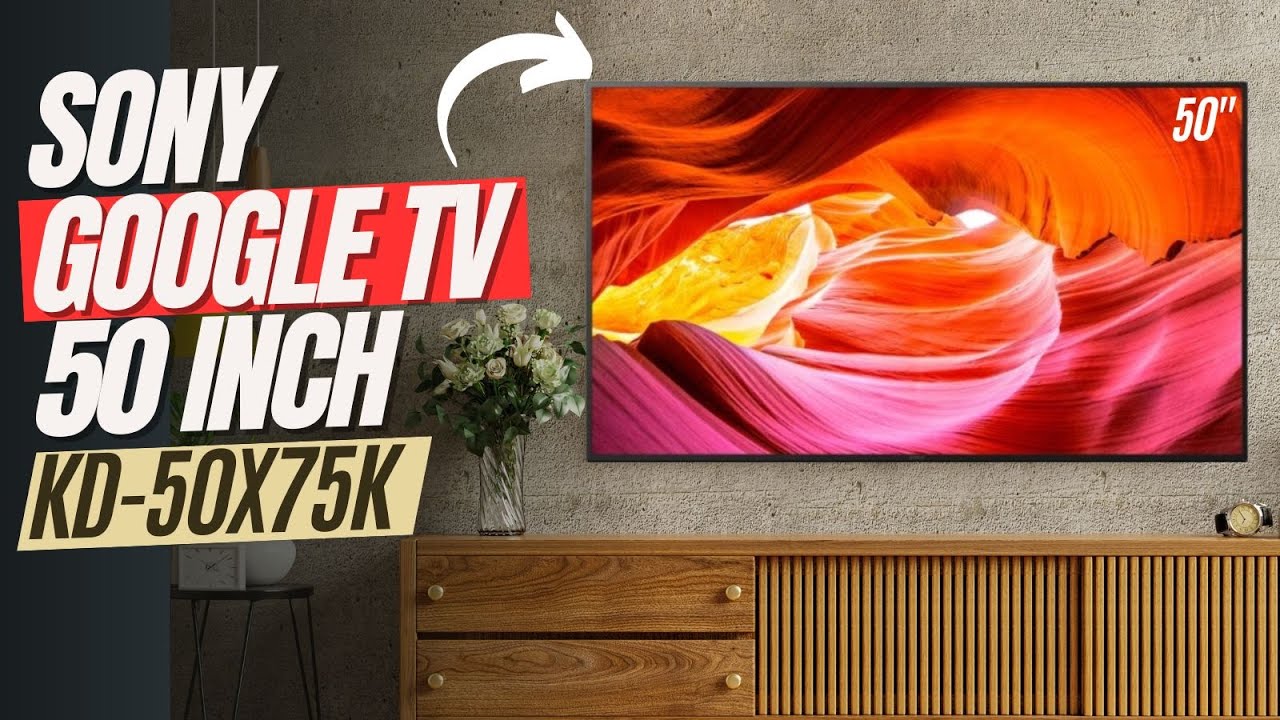 UPDATE HARGA GOOGLE TV SONY 50 INCH || SONY KD 50X75K - YouTube