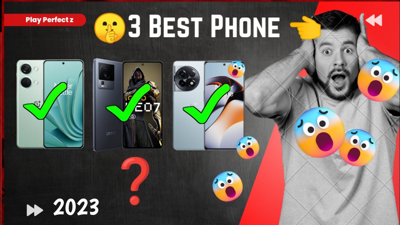 Top 3 Best Phones of 2023🤫: Unbiased Review and Comparison - YouTube