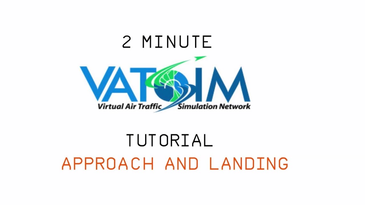 2 Minute VATSIM Tutorial: Approach and Landing - YouTube