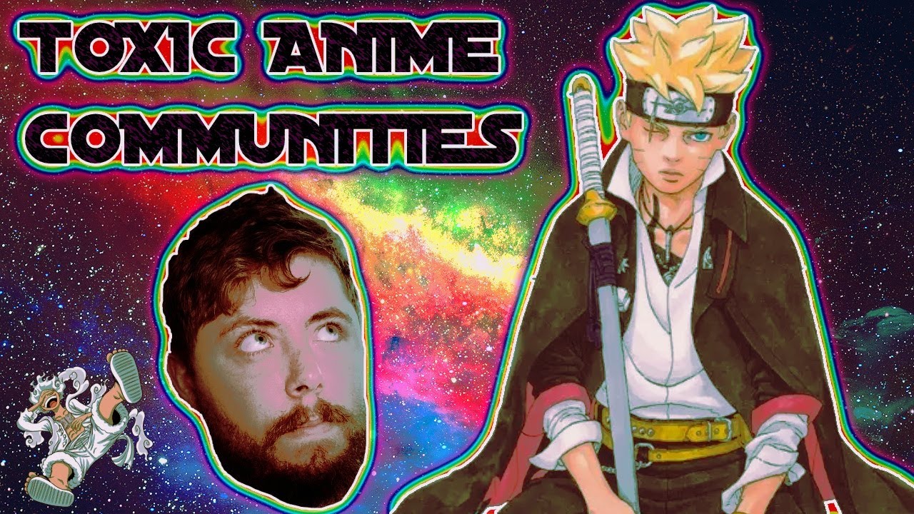Toxicity In Anime Communities - YouTube