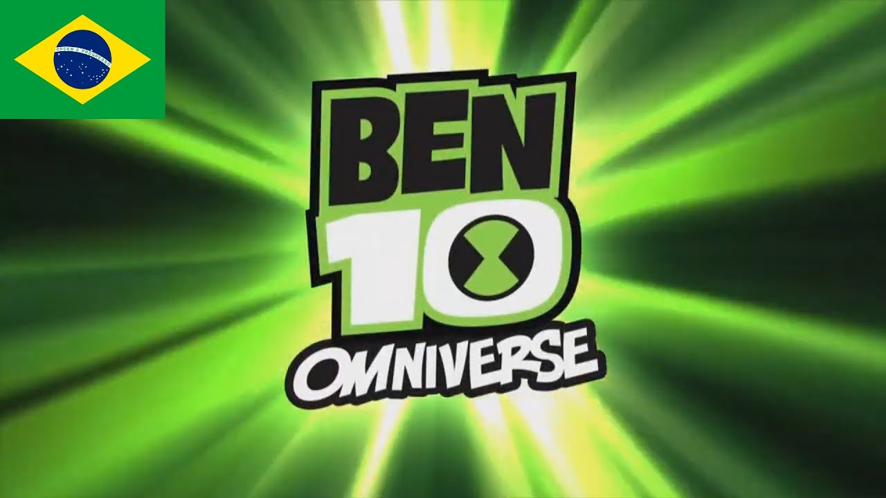 Ben 10: Omniverse Theme Song - (Brazilian Portuguese/Portugues do ...
