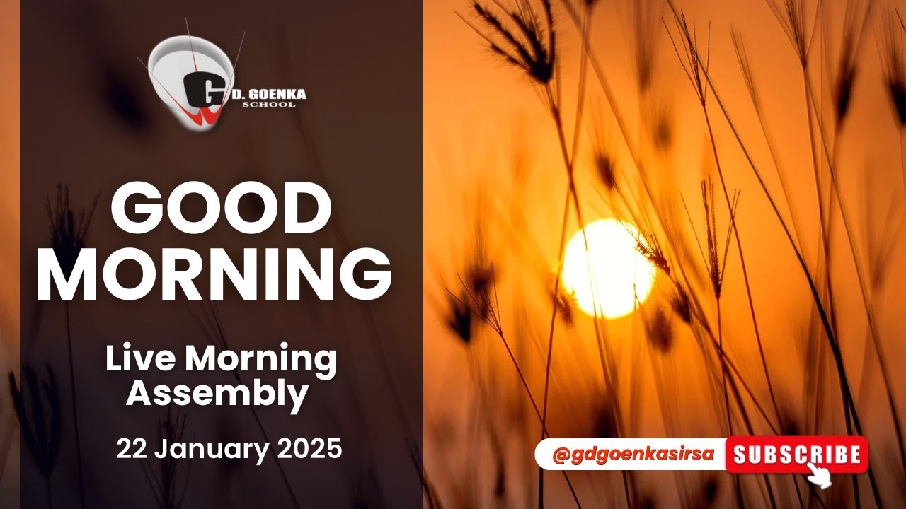Live Morning Assembly | 22 January 2025 | Goenkan Prime TV - YouTube