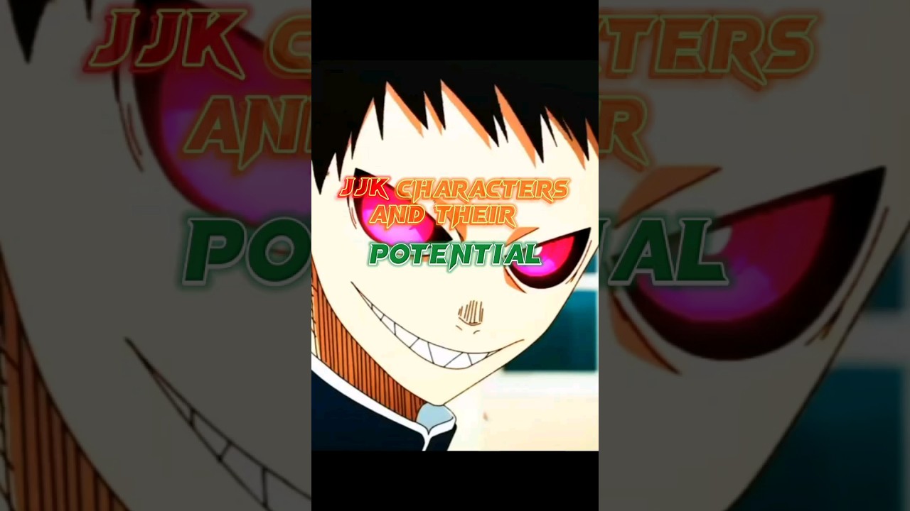 JJK Characters And Their Potential - YouTube