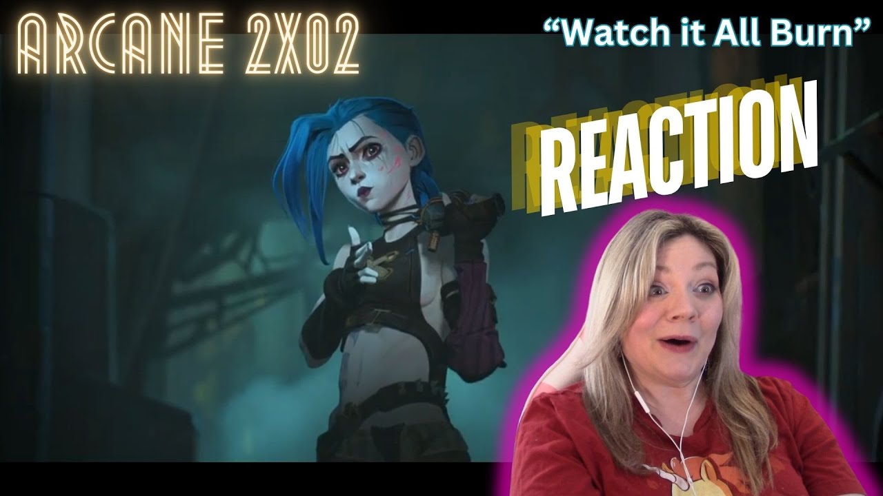 ROOTING FOR JINX?! Arcane 2x02 "Watch it All Burn" - reaction & review ...