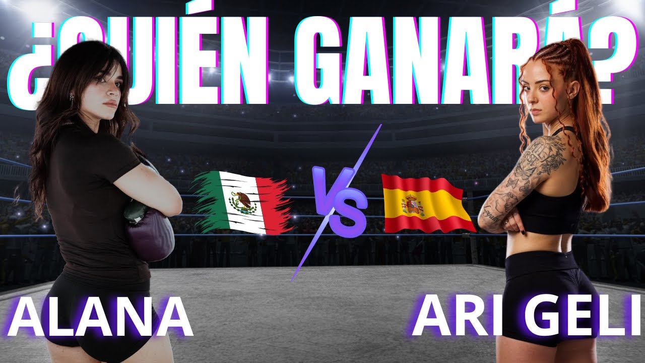 ¿Quién ganará el esperado combate de boxeo entre ALANA y ARI GELI? - YouTube
