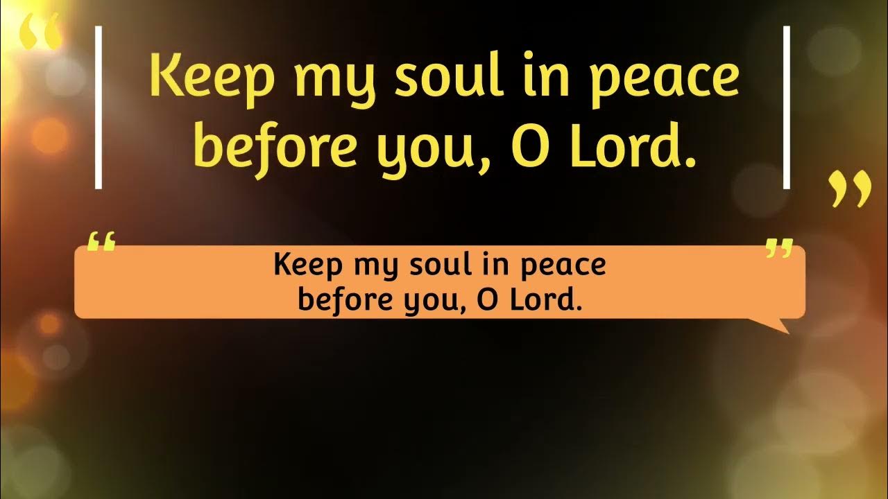 Keep my soul in peace before you, O Lord - Psalm 130 - YouTube