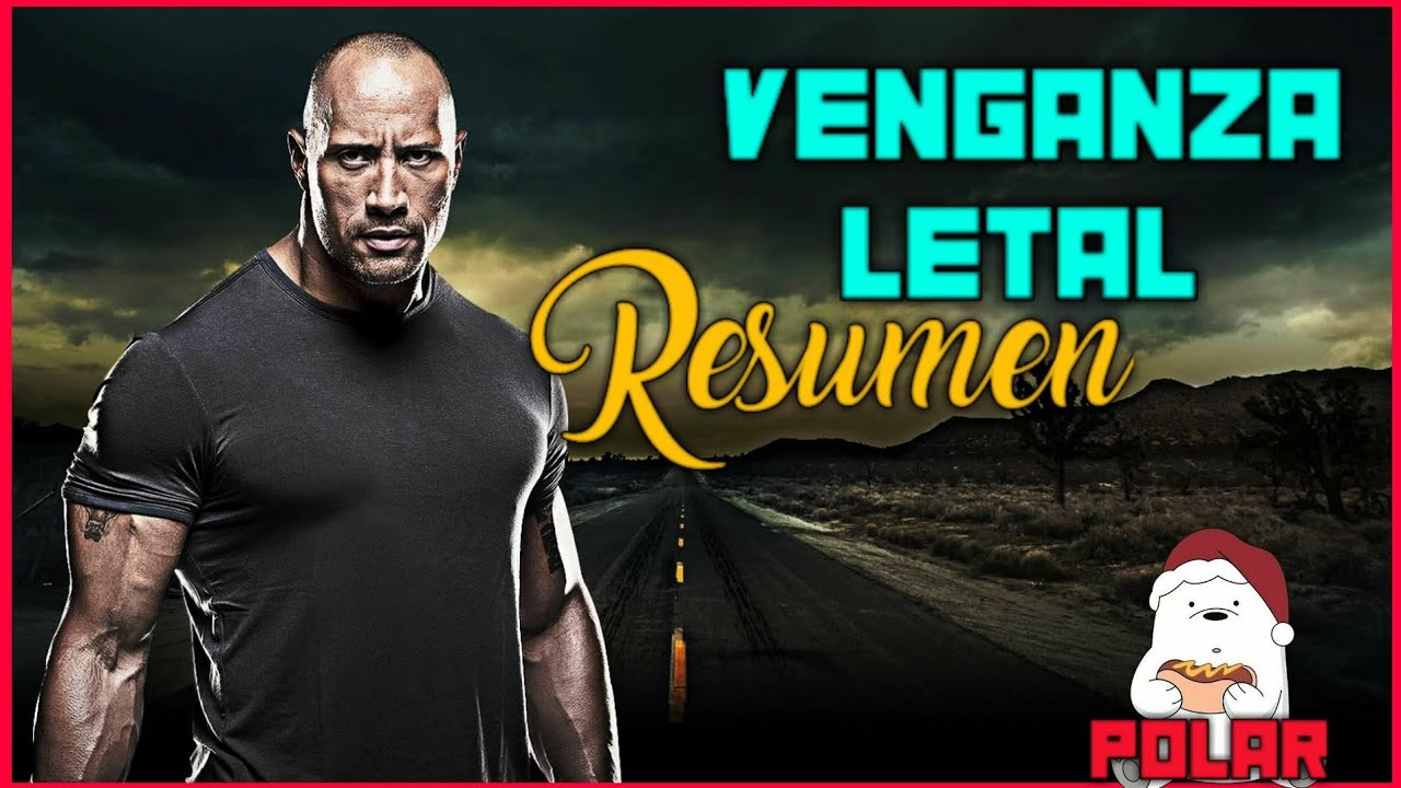 Venganza letal: Resumen en 12 minutos | El pelón vengador - YouTube