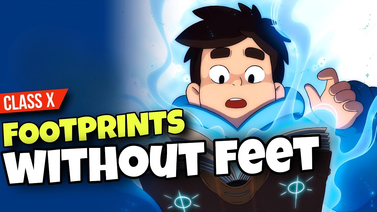 Footprints Without Feet Class 10 | Class 10 Footprints Without Feet ...