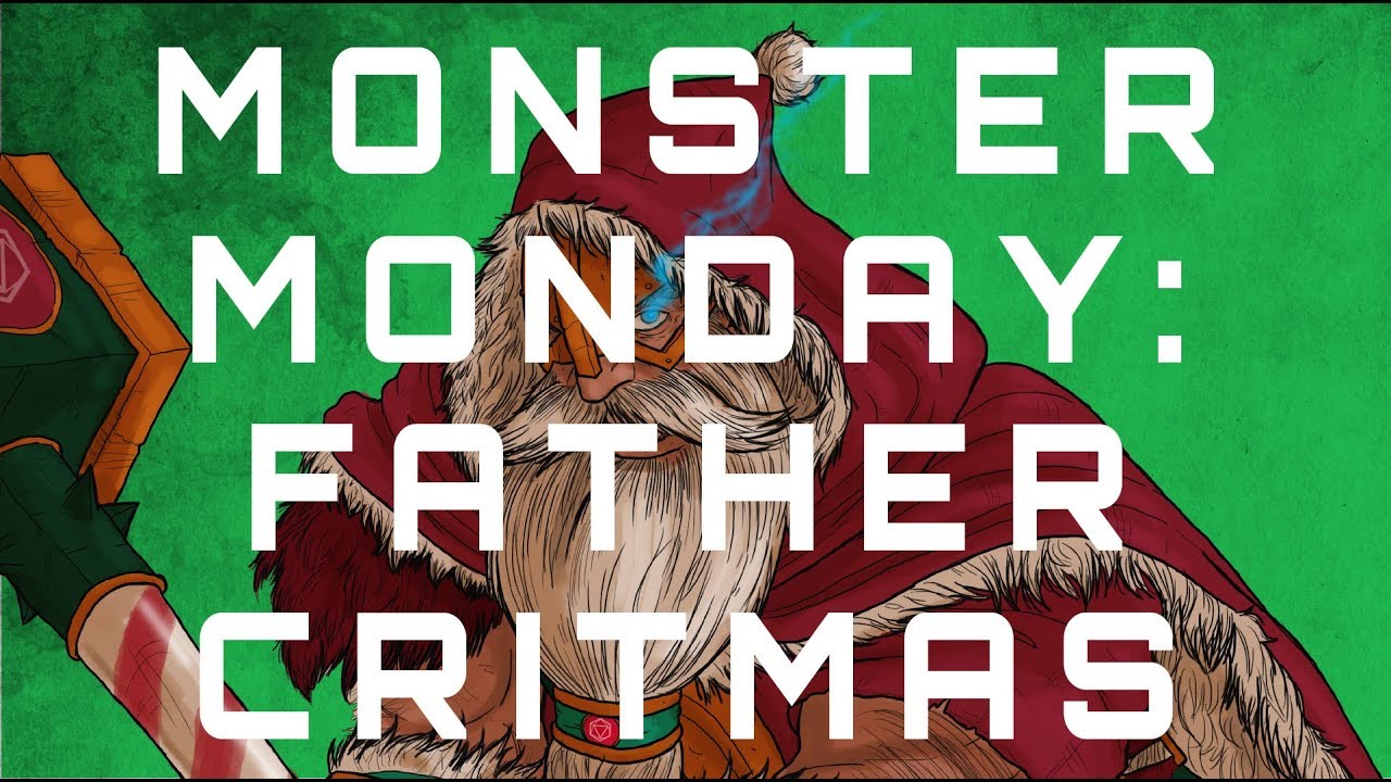 Monster Monday: Father Critmas! - YouTube