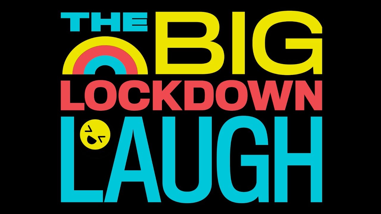 THE BIG LOCKDOWN LAUGH - EPISODE TWO - YouTube