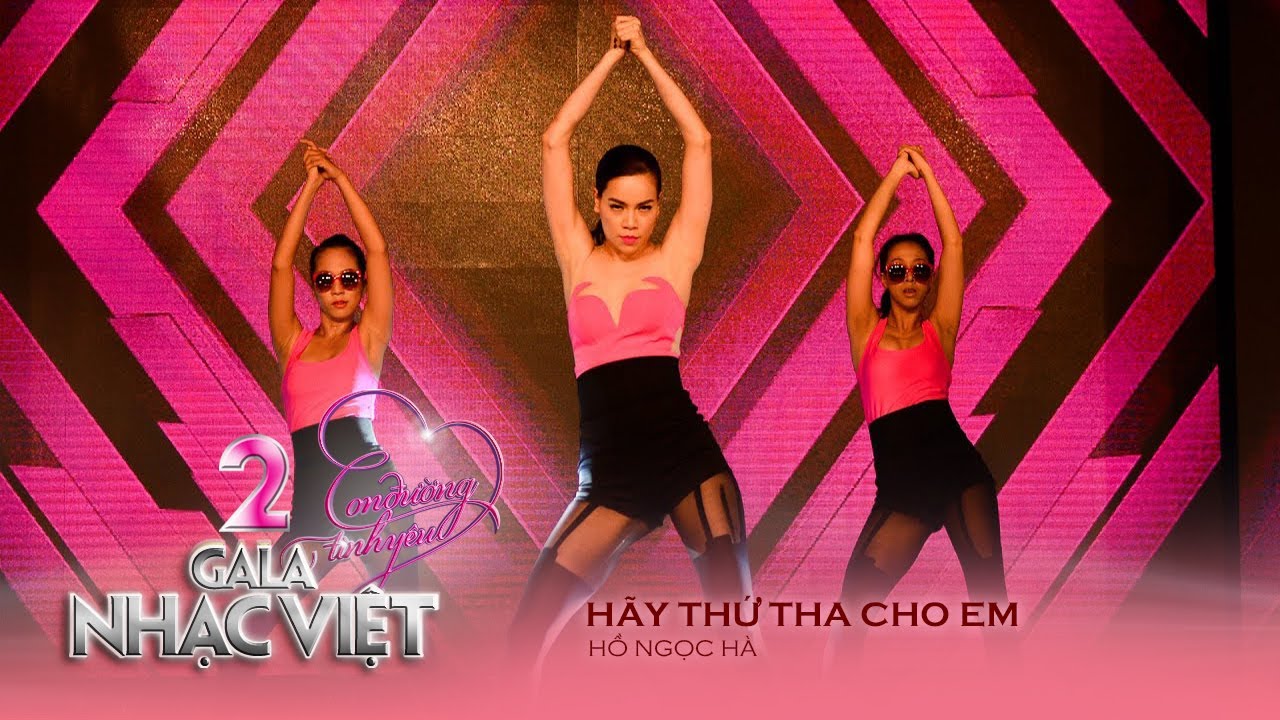 Hãy Thứ Tha Cho Em - Hồ Ngọc Hà | Gala Nhạc Việt 2 - YouTube