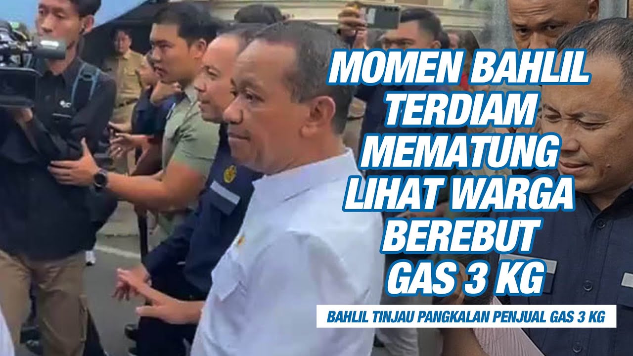 Momen Bahlil Terdiam Lihat Sendiri Warga Palmerah Berebut Elpiji 3 Kg ...