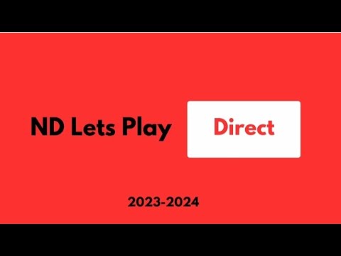 🔥ND Lets play Direct🔥Saison 2023-2024 - YouTube