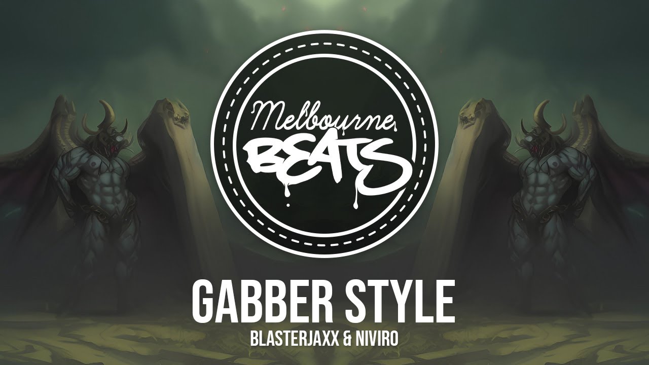 Blasterjaxx & NIVIRO - Gabber Style - YouTube