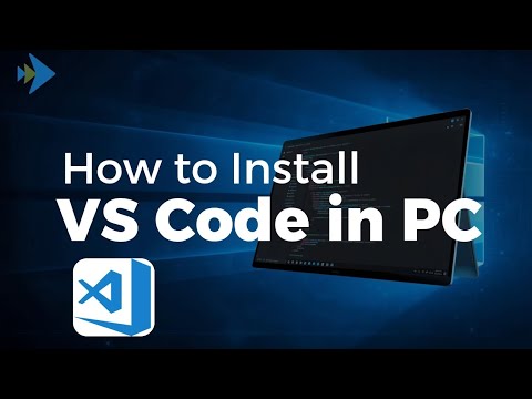 How to Download & Install Visual Studio Code on PC| Step-by-Step Guide ...