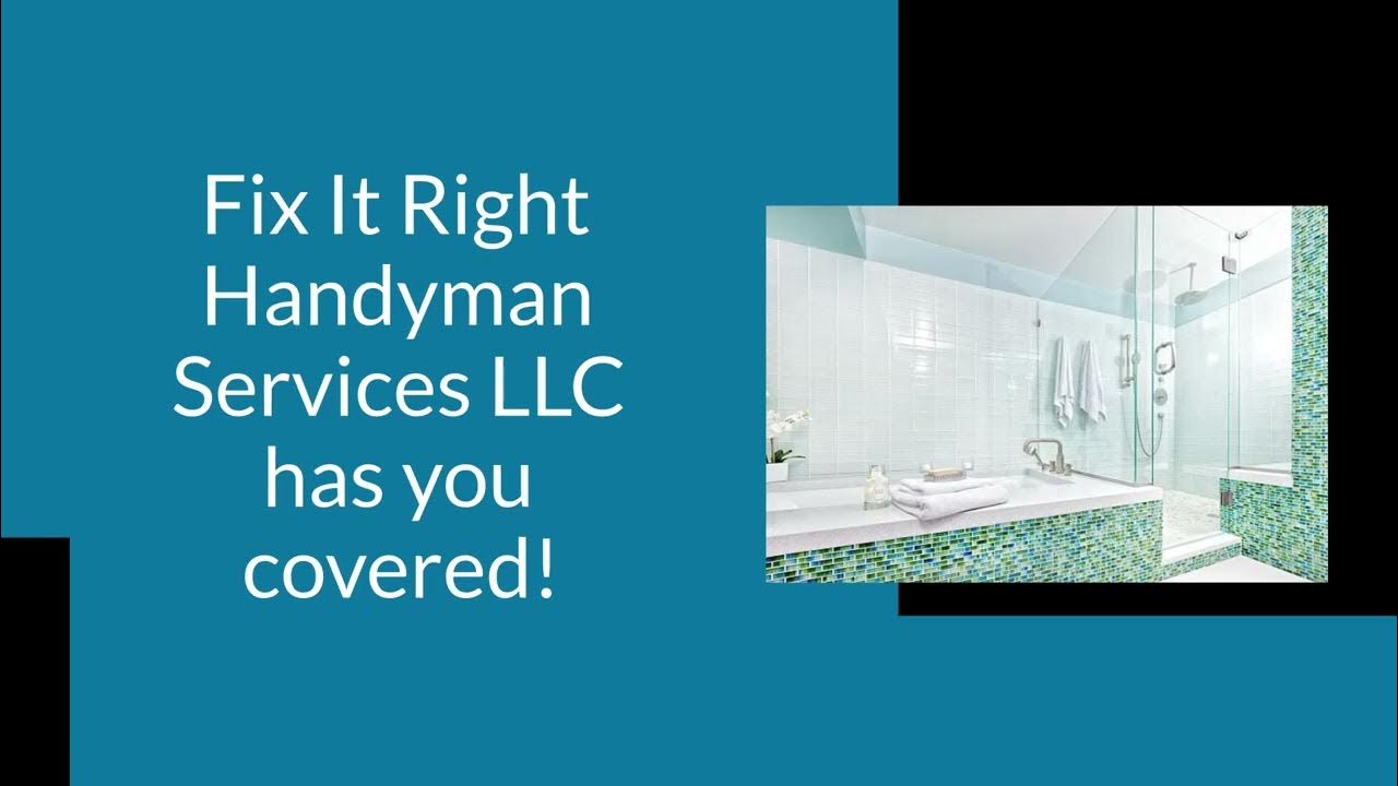 Fix It Right Handyman Services LLC - YouTube
