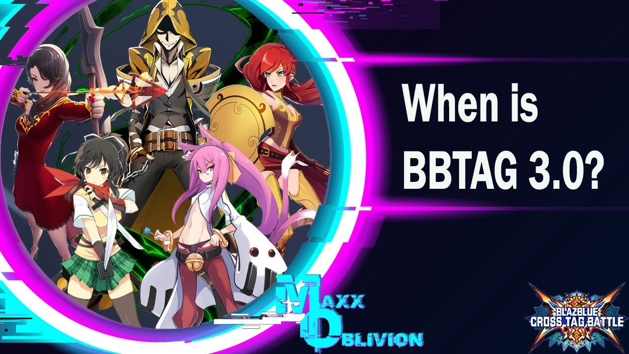 When could we see BBTAG 3.0? - YouTube