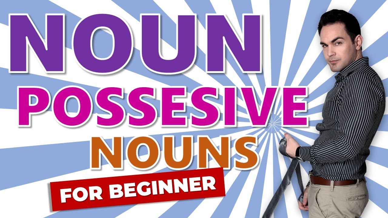 Tutorial Belajar Bahasa Inggris Cepat dan Mudah - NOUN: Possessive Nouns - Teori & Praktek - YouTube