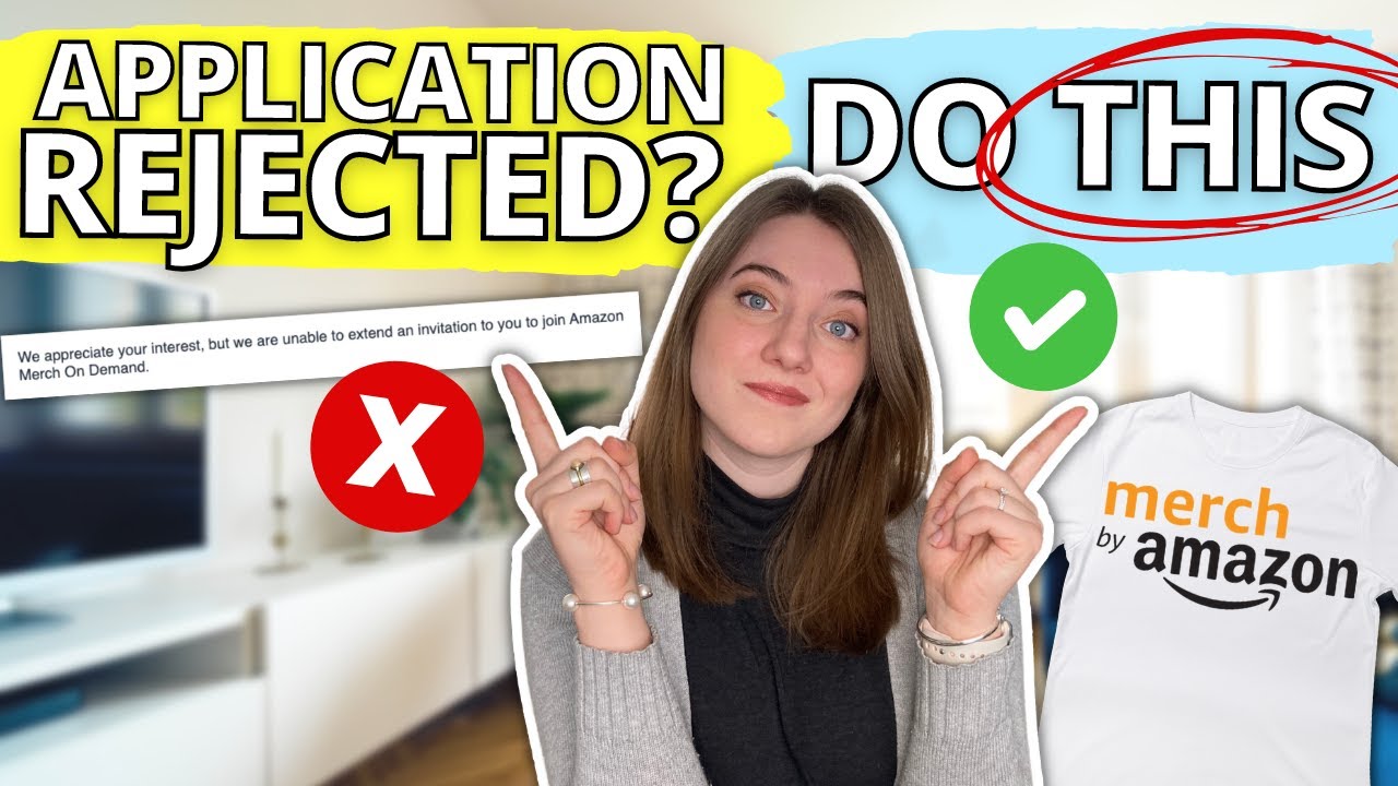 WHAT TO DO WHEN YOU'RE DENIED AMAZON MERCH: How to Get Accepted ...