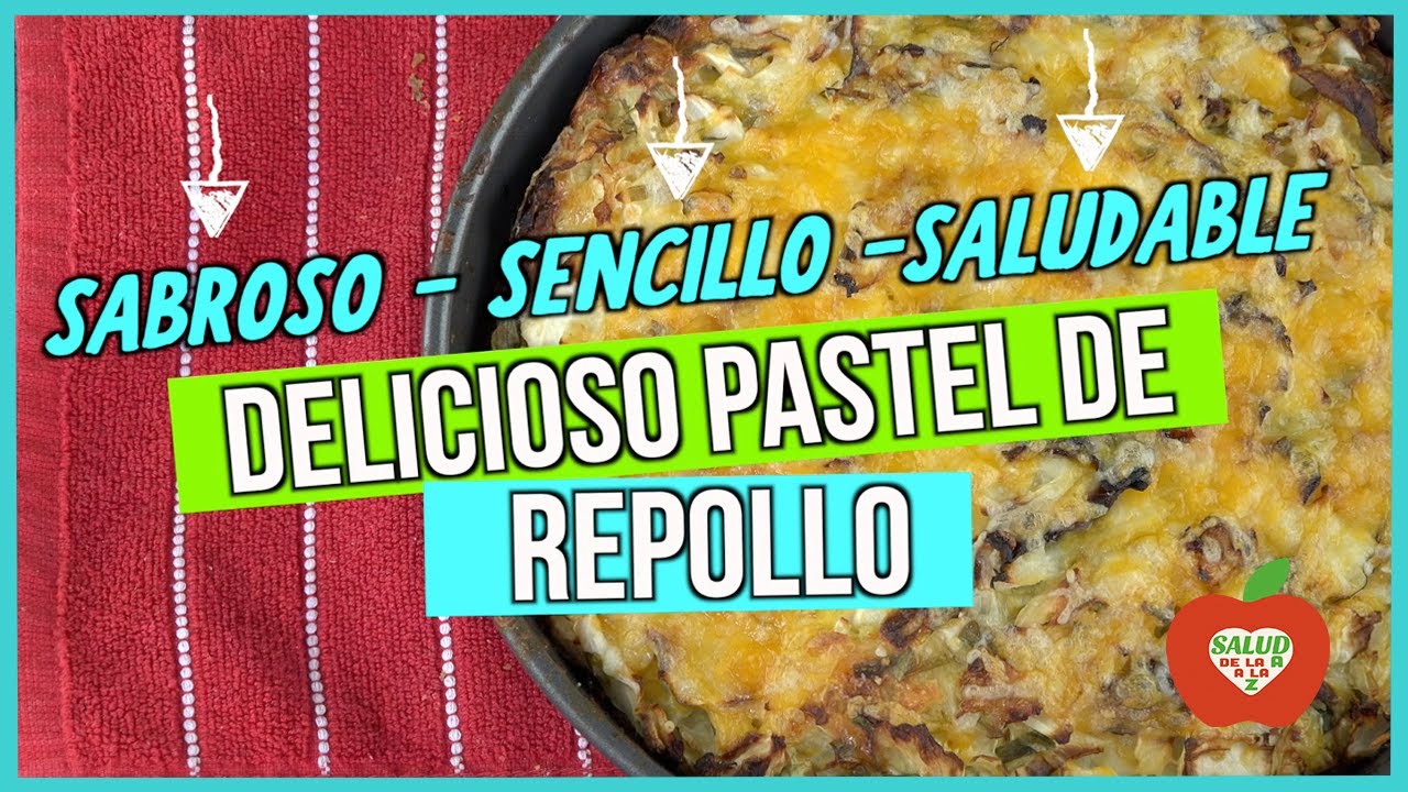 🥬 PASTEL DE REPOLLO (COL): BARATO Y FÁCIL.🥧 RECETA #2: SABROSA ...