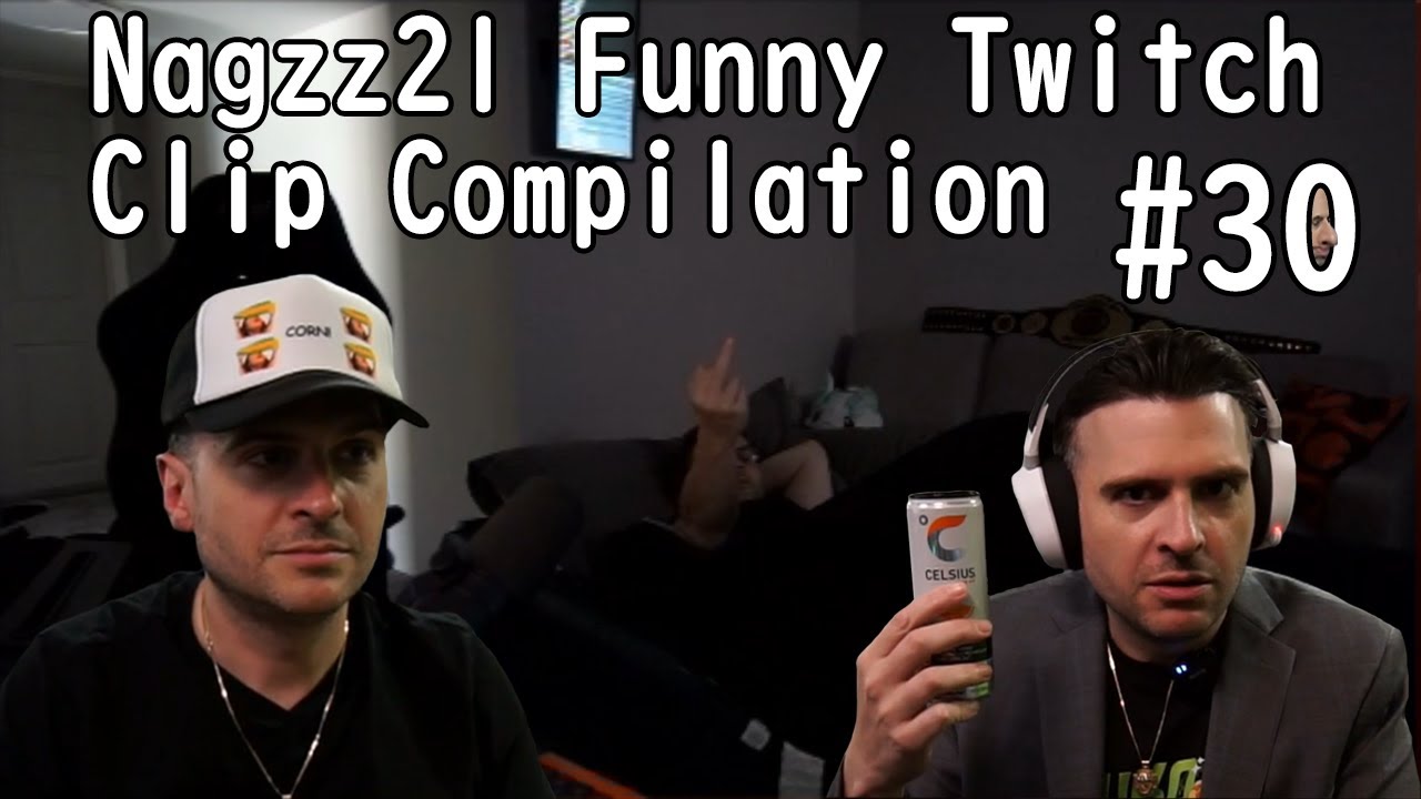 Nagzz21 | Funny Twitch Clip Compilation #30 | Streamathon Edition - YouTube